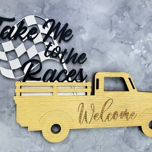 Take Me to the Races Welcome Truck Sign Set - Racing Welcome Changeable ...