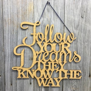 Follow Your Dreams Sign Wall Decor, Gift for New Homeowner, Wood Love ...