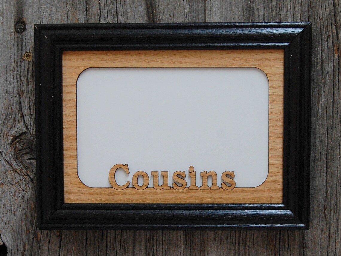 Cousins Picture Frame - 5x7 Frame Holds 4x6 Photo - Cousin Frame Group ...