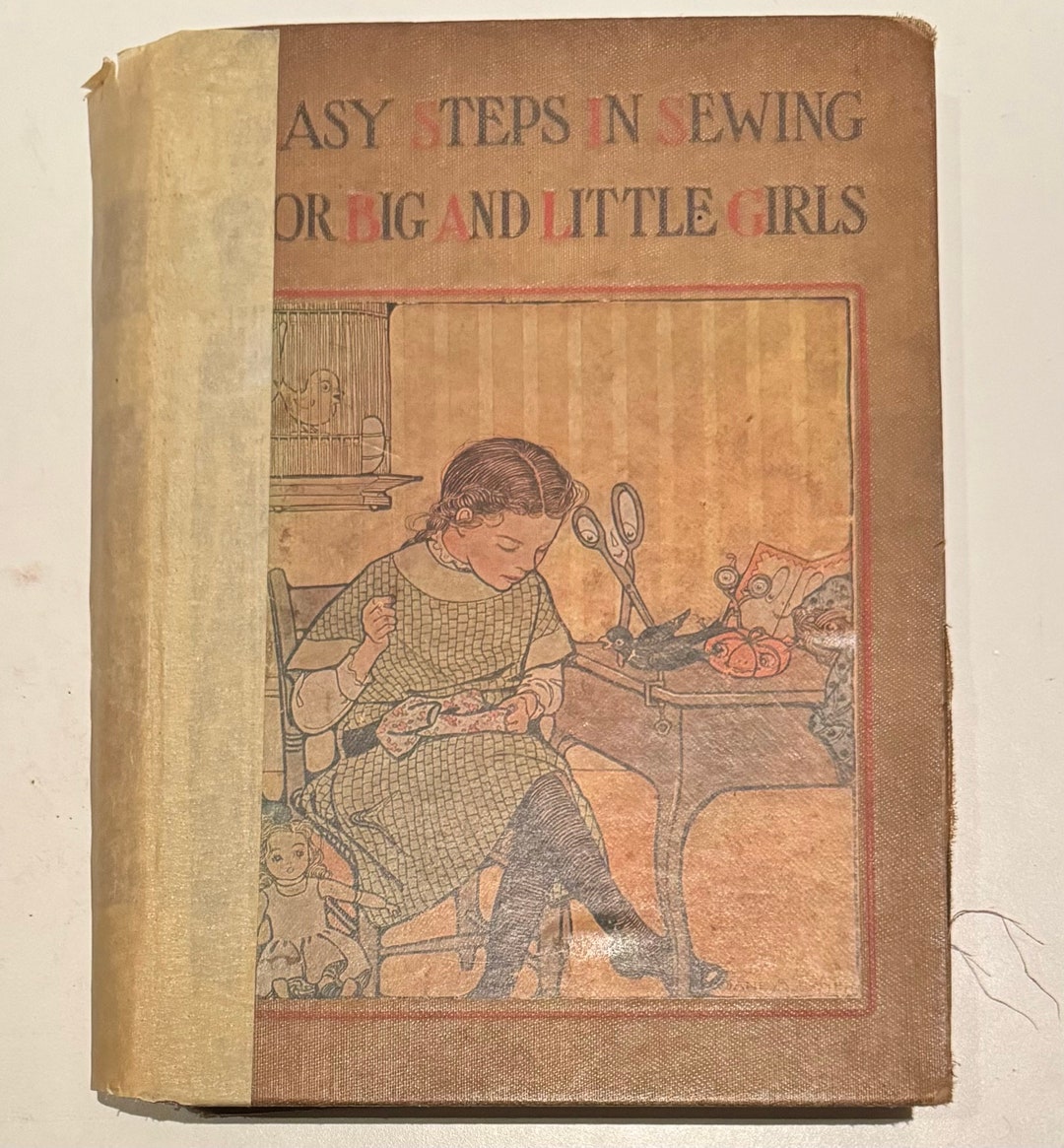 Antique 1913 Easy Steps in Sewing for Big and Little Girls or Mary ...