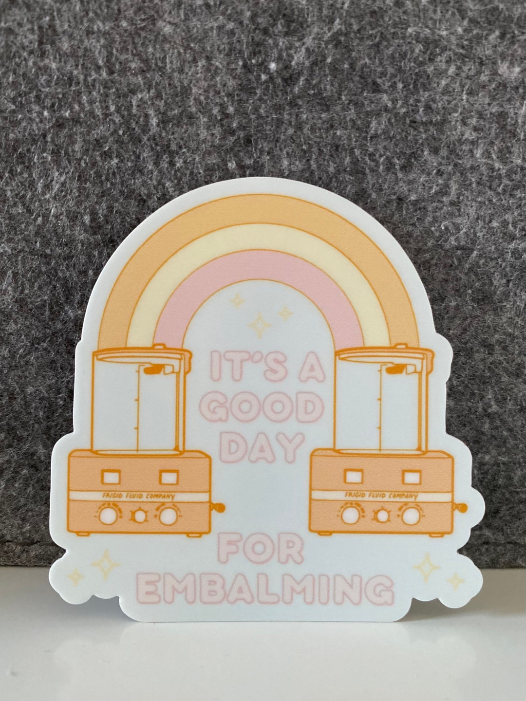 Good Day for Embalming Sticker - Etsy
