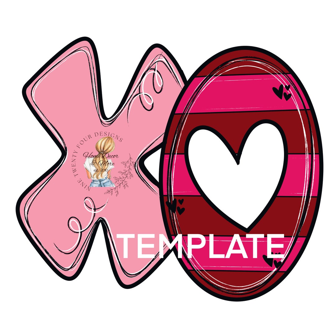 Valentines Template, XO Heart Template,xo Template Door Hanger Template ...