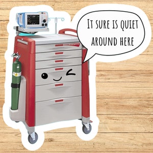 Crash Cart Sticker, Emergency Room Sticker, Quiet Around Here, Funny ...