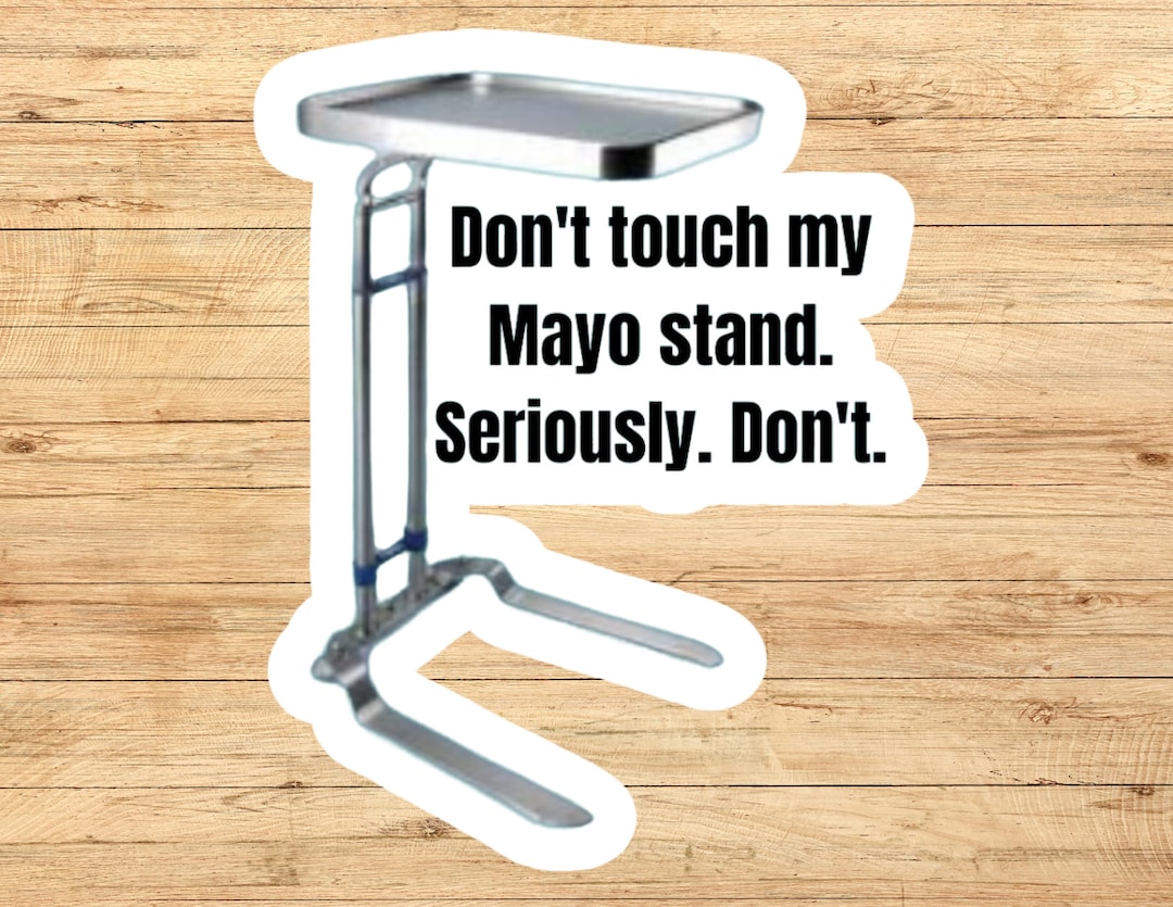 Mayo Stand Sticker, Surgical Tech Gift, OR Nurse Sticker, CST Gift - Etsy