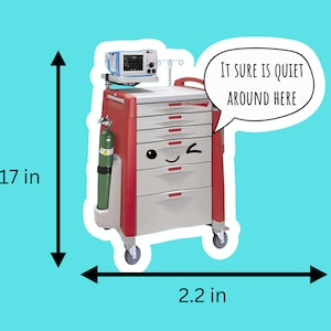 Crash Cart Sticker, Emergency Room Sticker, Quiet Around Here, Funny ...