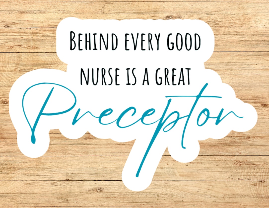 Preceptor Sticker, Nurse Gift, Preceptor Gift, Nurse Thank You - Etsy