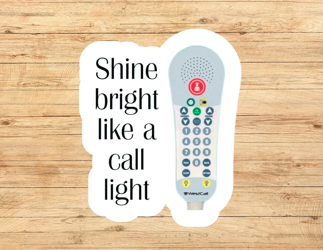 Call Light Sticker, Funny Medical Sticker, Nurse Sticker - Etsy