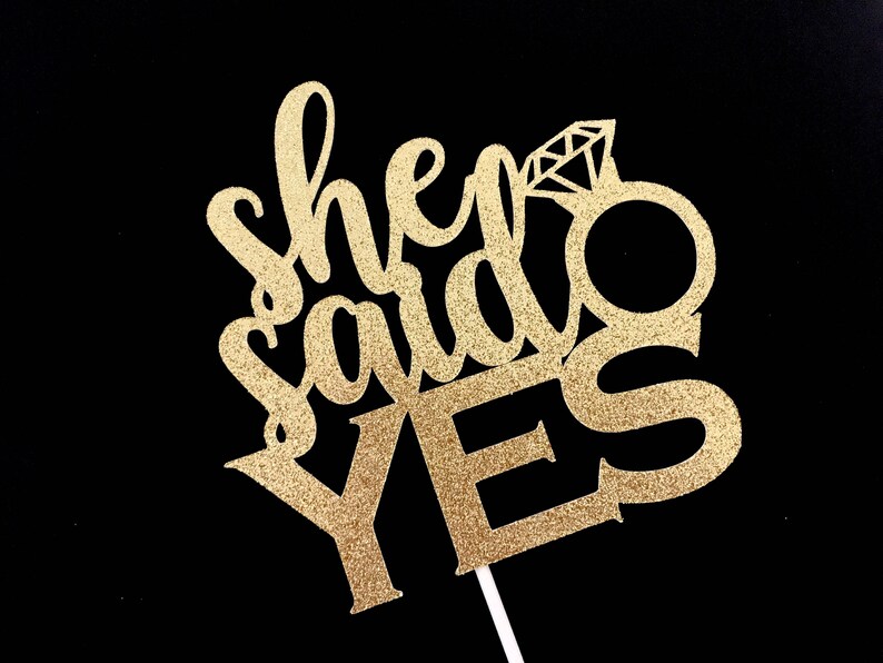 She Said Yes Cake Topper Engagement Party Cake Topper Bridal - Etsy