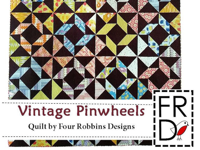 Digital PDF Vintage Pinwheels Quilt Pattern PDF by Four Robbins Designs ...