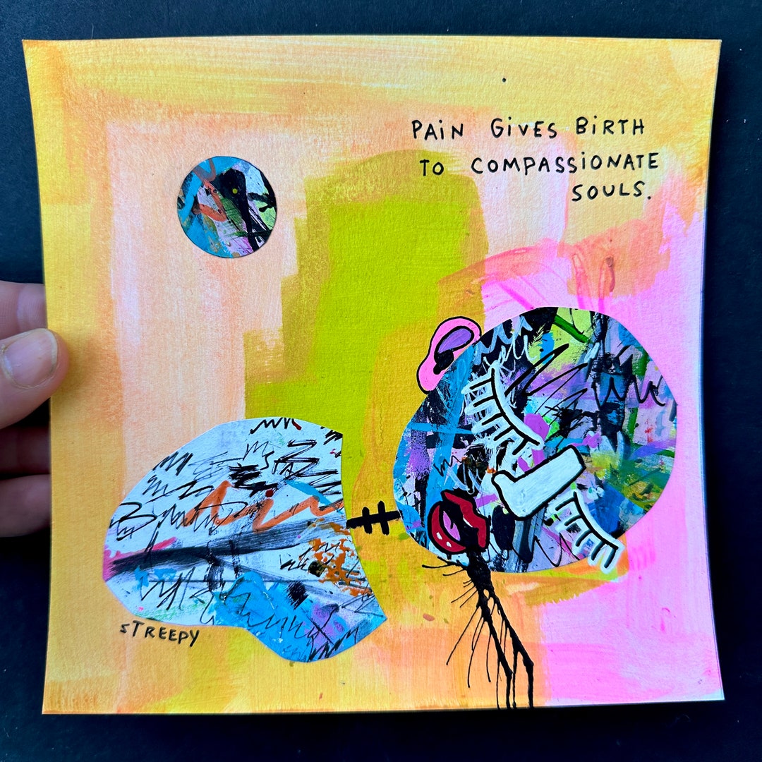 Original Art "pain Gives Birth to Compassionate Souls” by Mary Streepy ...