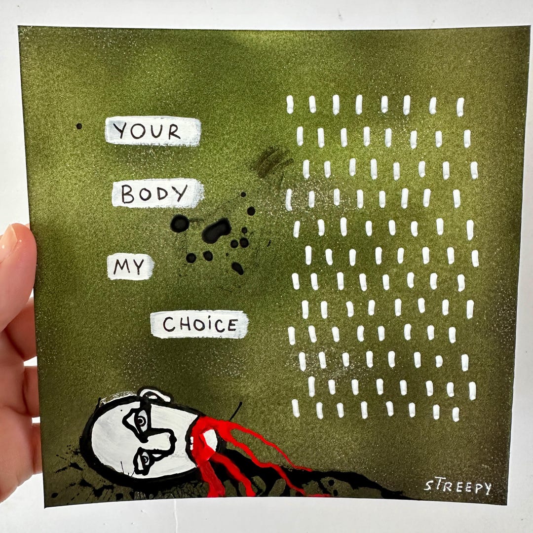 Original Art "your Body My Choice” by Mary Streepy - Etsy