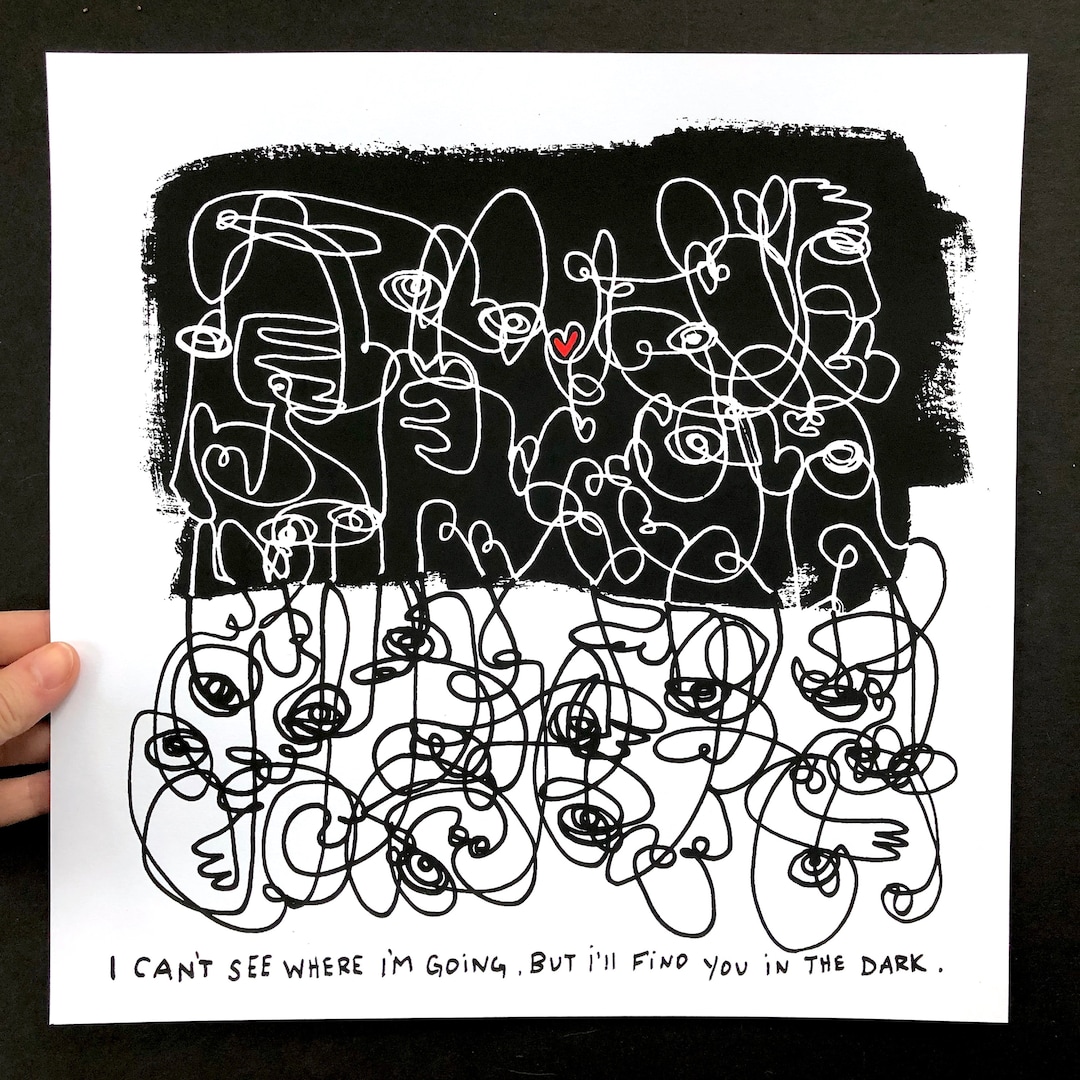 Original Streepy Art "i'll Find You in the Dark" Custom Screen Print - Etsy