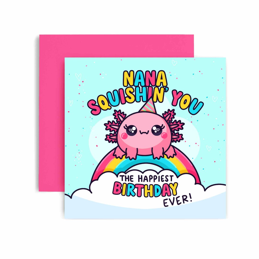 Squishing You the Happiest Birthday Day Axolotl Card Squishmallow Card ...
