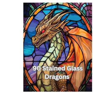 90 Stained Glass Dragons Coloring Pages Hours of Fun Coloring and ...