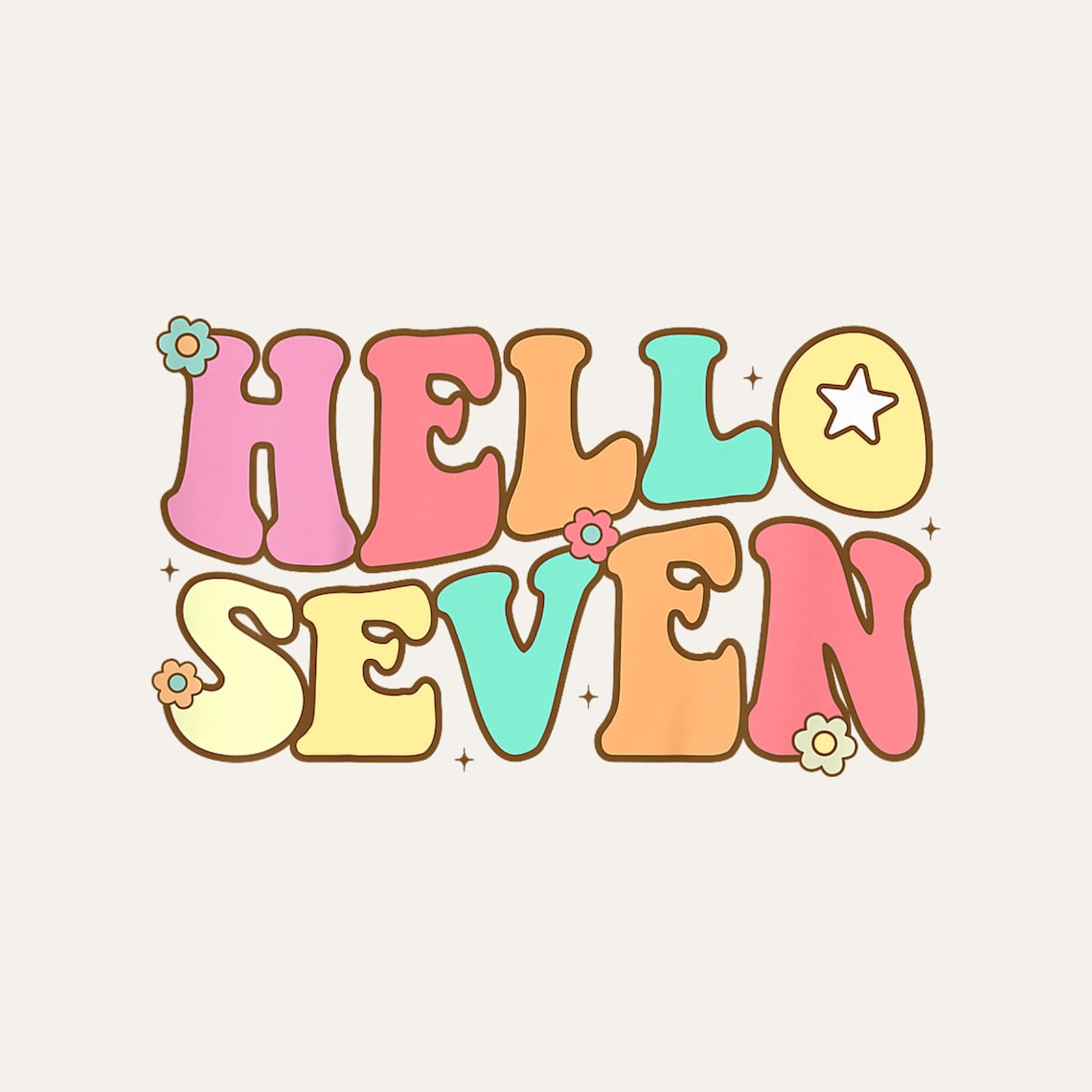 Kids Hello Seven 7 Year Old 7th Birthday Girl Age 7 Bday Groovy Digital ...