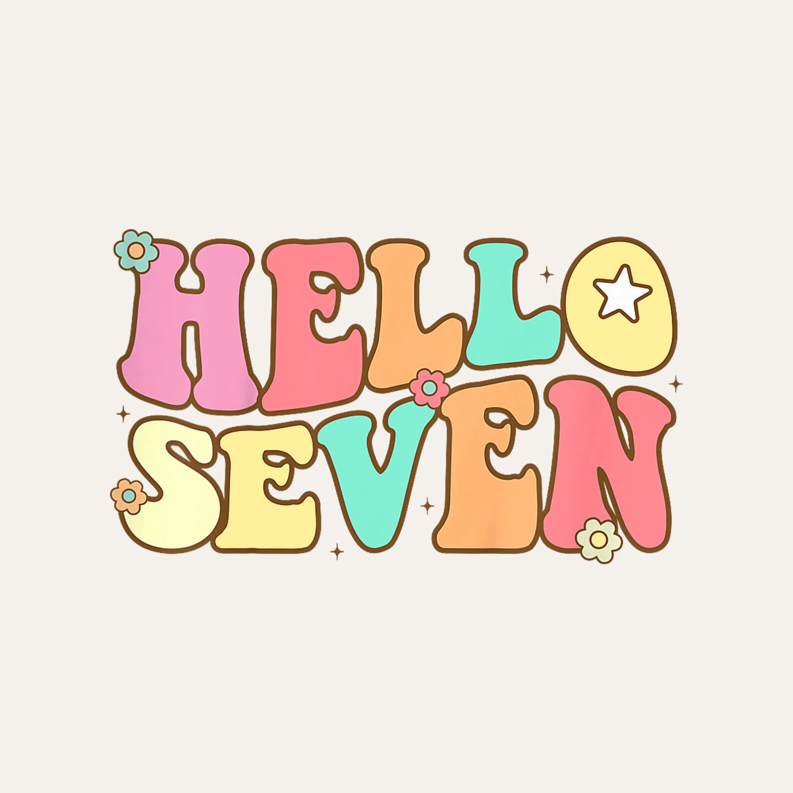 Kids Hello Seven 7 Year Old 7th Birthday Girl Age 7 Bday Groovy Digital ...