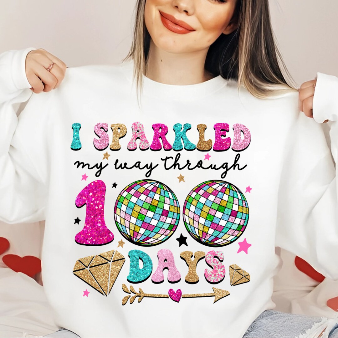 I Sparkled My Way Through 100 Days Shirt,glitter 100 Days of School ...