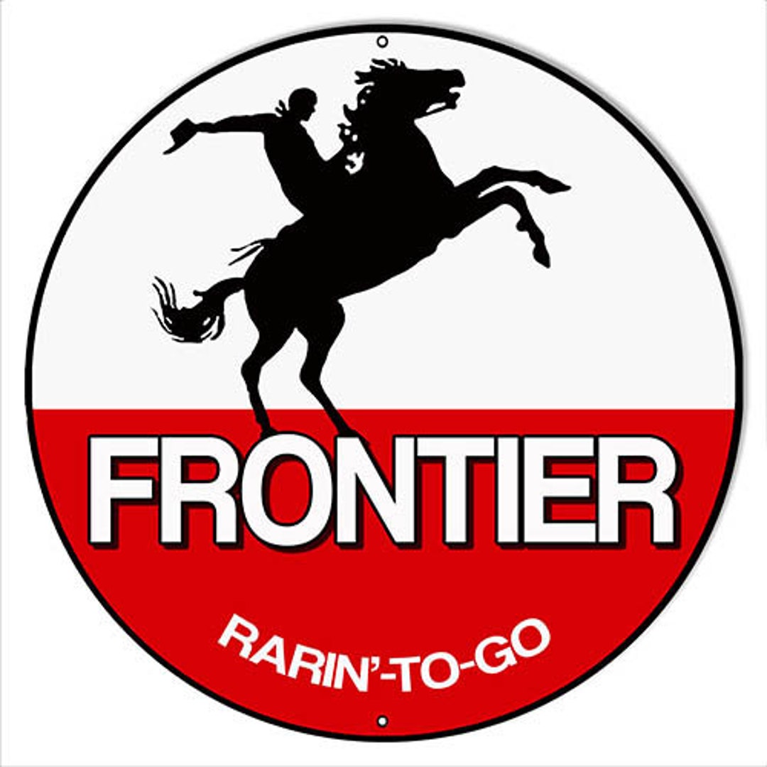 VINTAGE ANTIQUE Style Metal Sign Frontier Rarin to Go 30" Round - Etsy