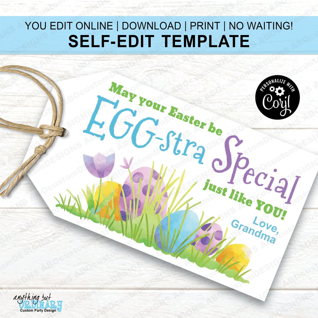EDITABLE Eggstra Special Easter Tags | Printable Easter Egg Gift Tags ...