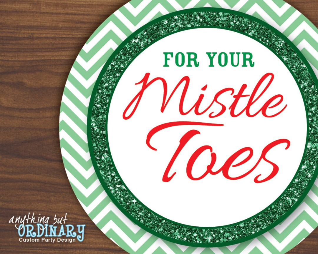 For Your Mistletoes Gift Tags, DIY Editable Christmas Circle Labels ...