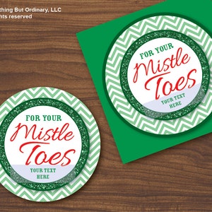 For Your Mistletoes Gift Tags, DIY Editable Christmas Circle Labels ...