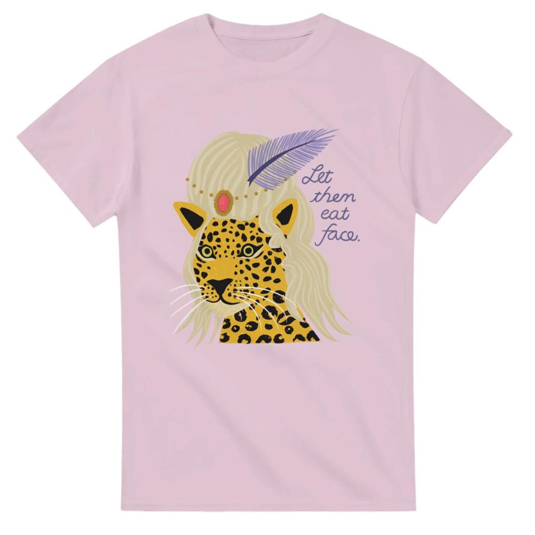 Let Them Eat Face. the Sentiment of Leopards Ate My Face on a ...