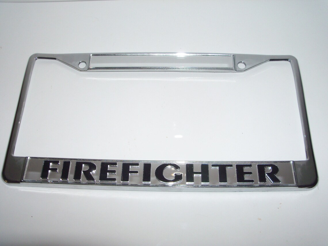 Fire Fighter License Plate Frame Brand New! - Etsy