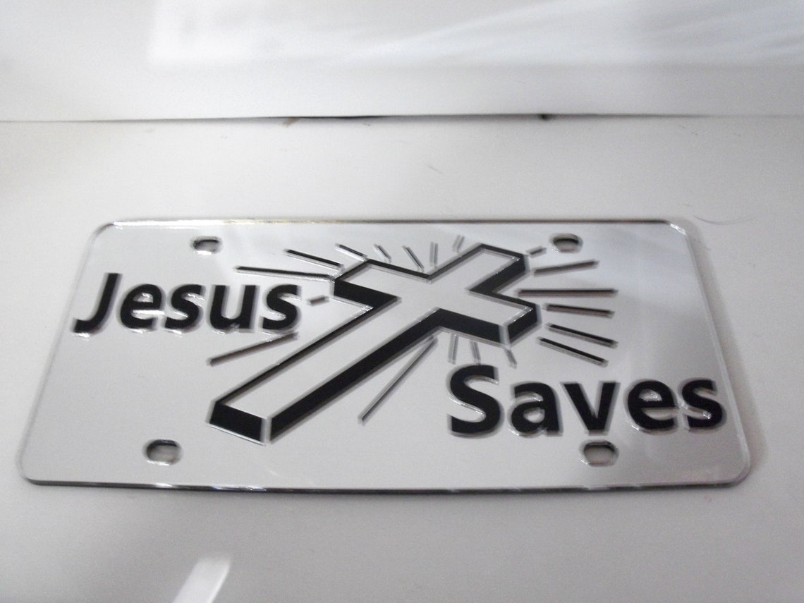 Jesus Saves Mirror Laser License Plate NEW - Etsy