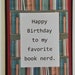Book Nerd, Happy Birthday, Librarian, Masculine, Congratulations, Book ...