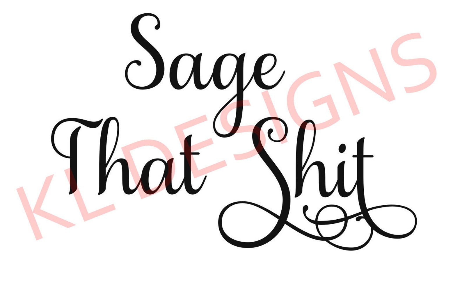 Sage that Shit SVG Cricut silhouette instant download | Etsy