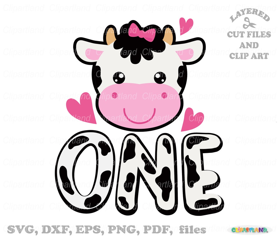 INSTANT Download. First Birthday Cow One Svg Cut File and Clip Art ...