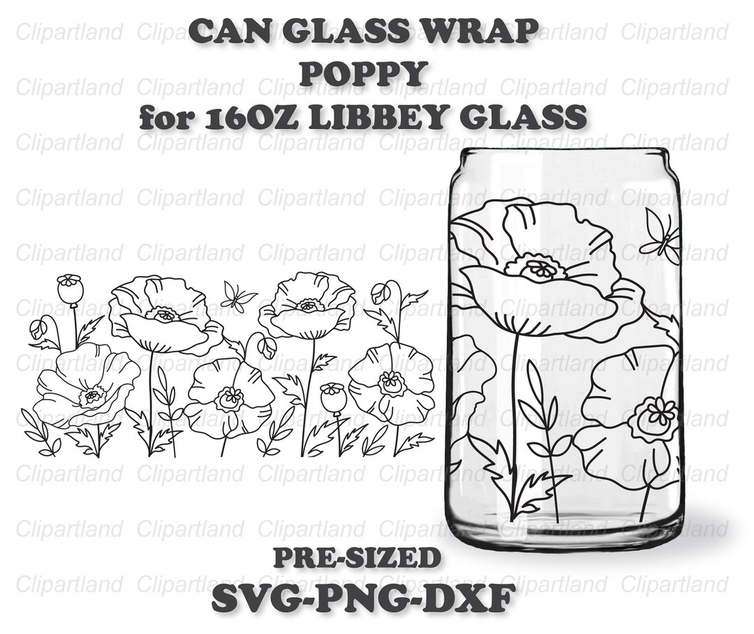 Poppy Can Glass Wrap Template, 16oz Libbey (SVG, PNG, DXF) - Etsy