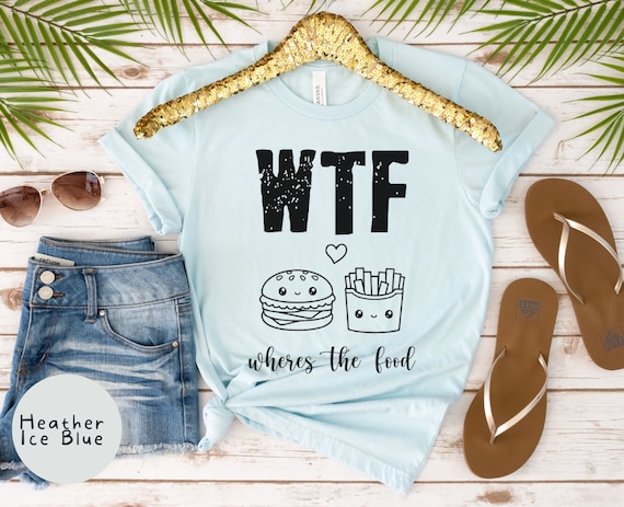 Funny Food Shirts Foodie Shirt Funny Food Shirt Food Lover Foodie Gift ...