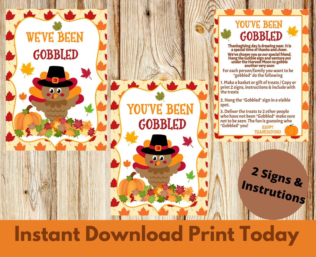 Thanksgiving You've Been Gobbled Sign We've Been Gobbled Printable ...
