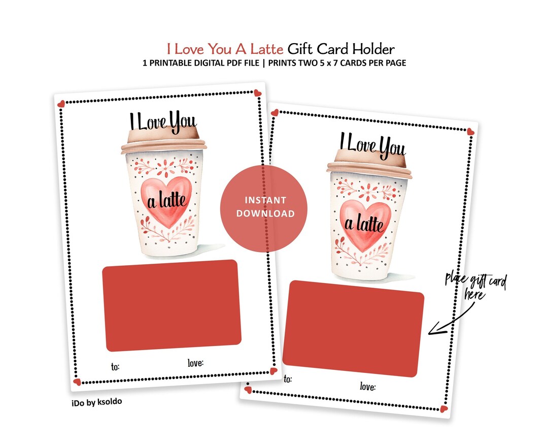 I Love You A Latte Gift Card Holder - Coffee Valentines Day Gift Card ...