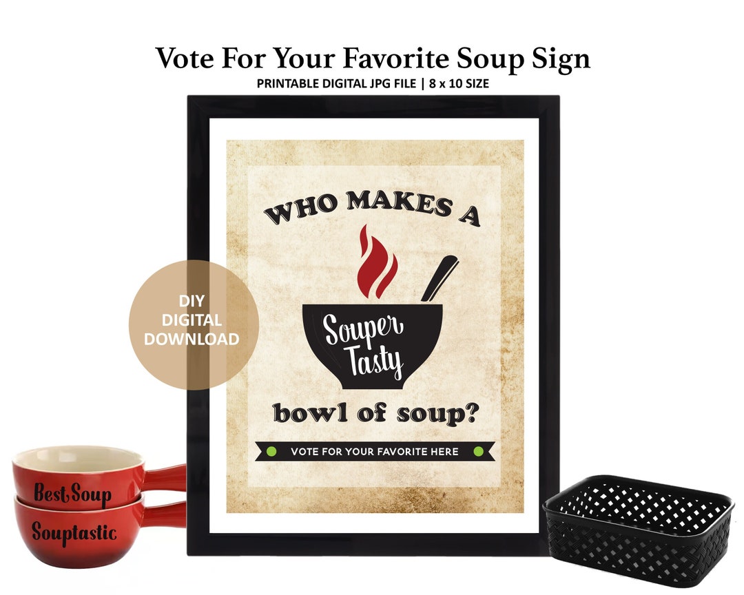 Vote for Your Favorite Soup Sign -vote for the Best Soup Sign -soup Cook off -souper Bowl ...