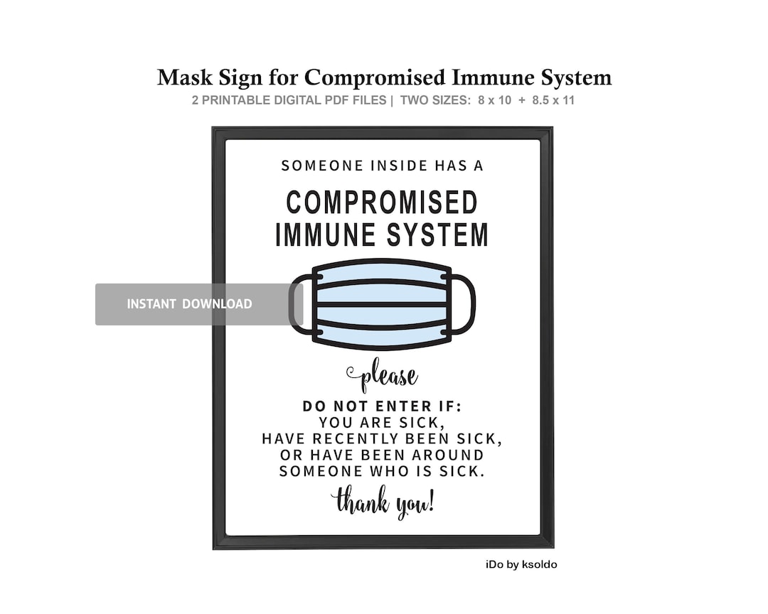 Immunocompromised Person Inside Do Not Enter If Sick Sign - High Risk ...