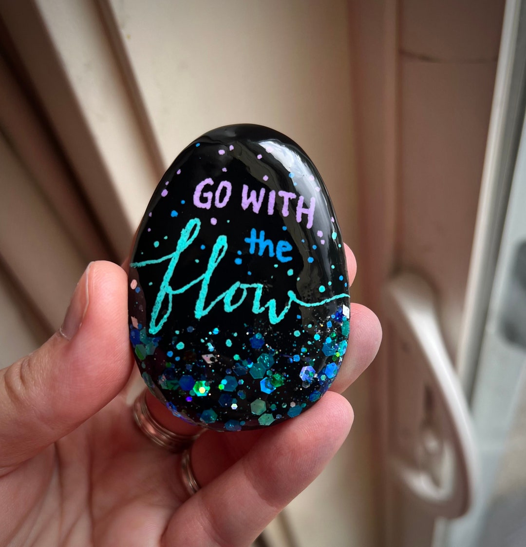 Go With the Flow Painted Rock, Positive Motivation Gift, Holographic ...