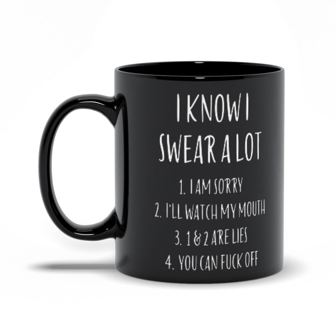 I Know I Swear A Lot Black Mugs Funny Sarcastic Sayings Mug - Etsy