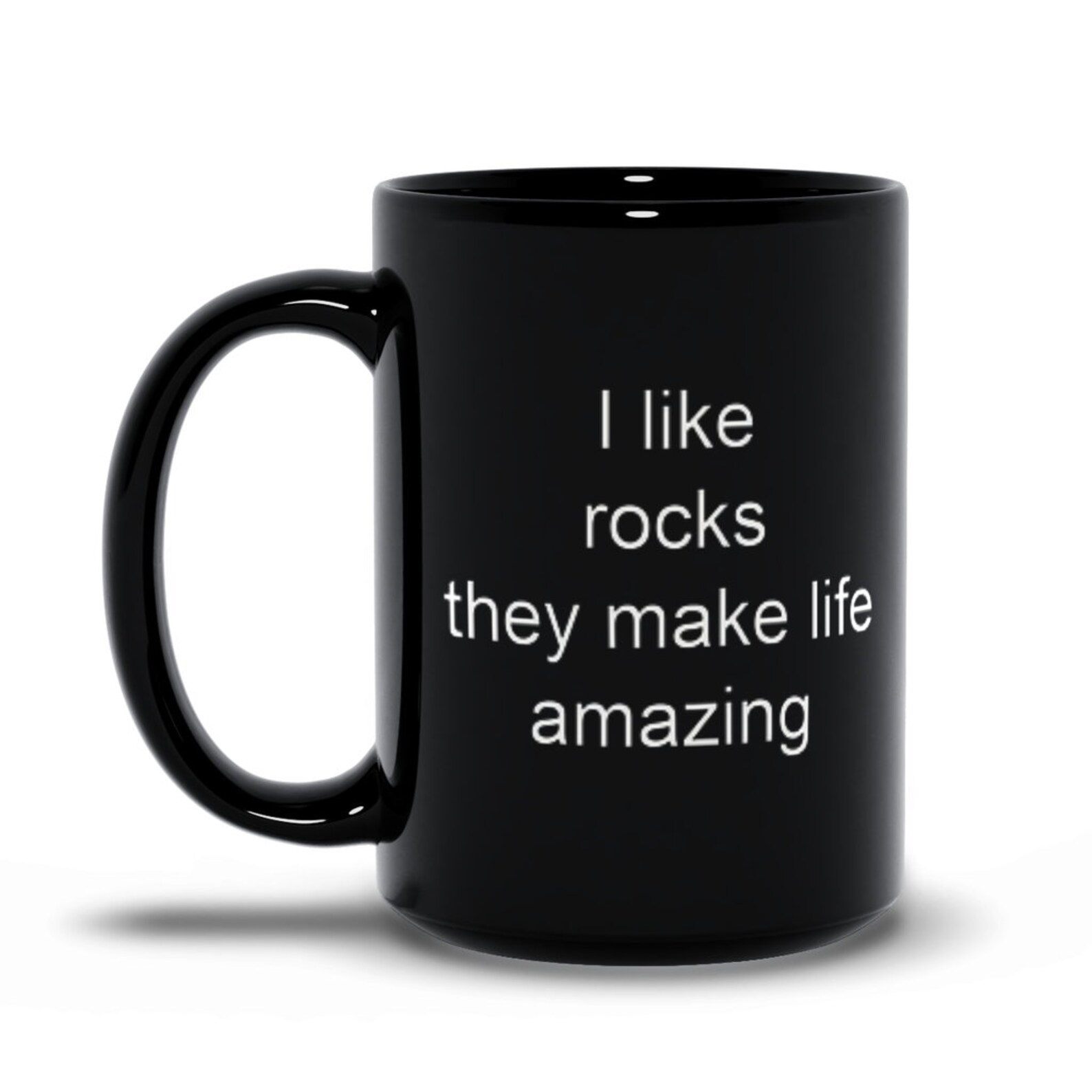 I Like Rocks They Make Life Amazing Black Mugs Funny Humorous - Etsy