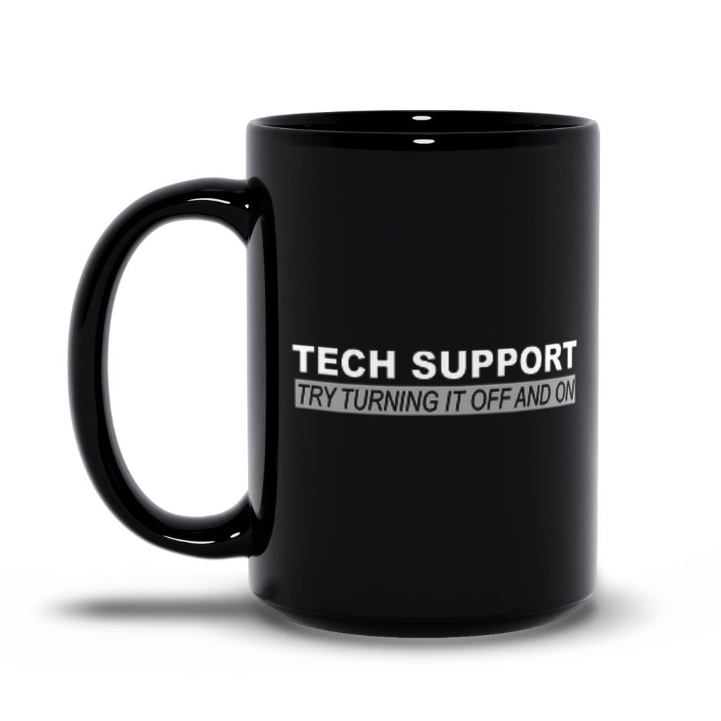Tech Support Try Turning It off and on Mugs Black Mugs - Etsy