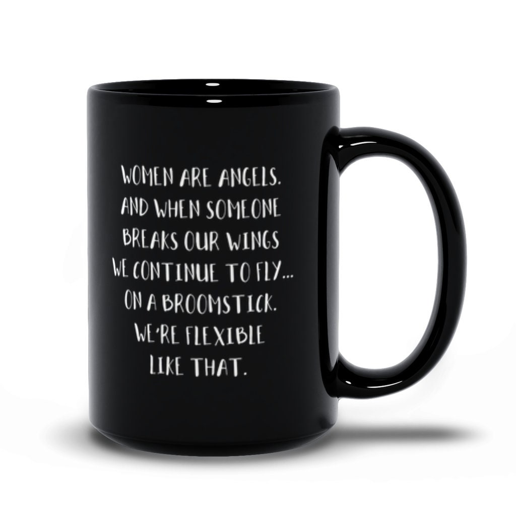 Women Are Angels Black Mugs, Funny Women Humor Mugs, Birthday Gift for ...