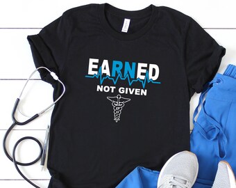 Earned Not Given Tshirt - Etsy
