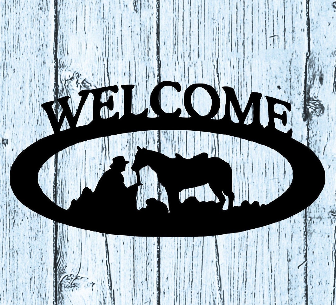 Metal Welcome Cowboy Silhouette Sign, Welcome Western Sign, Outdoor ...