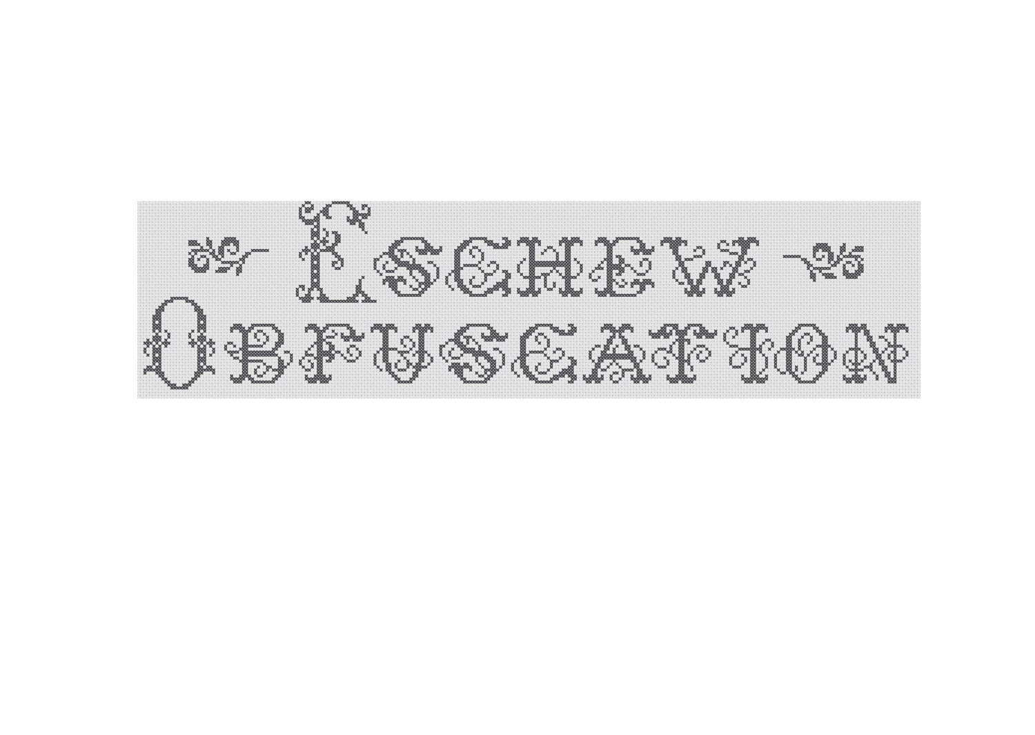 PATTERN - Eschew Obfuscation Cross Stitch Chart - Etsy