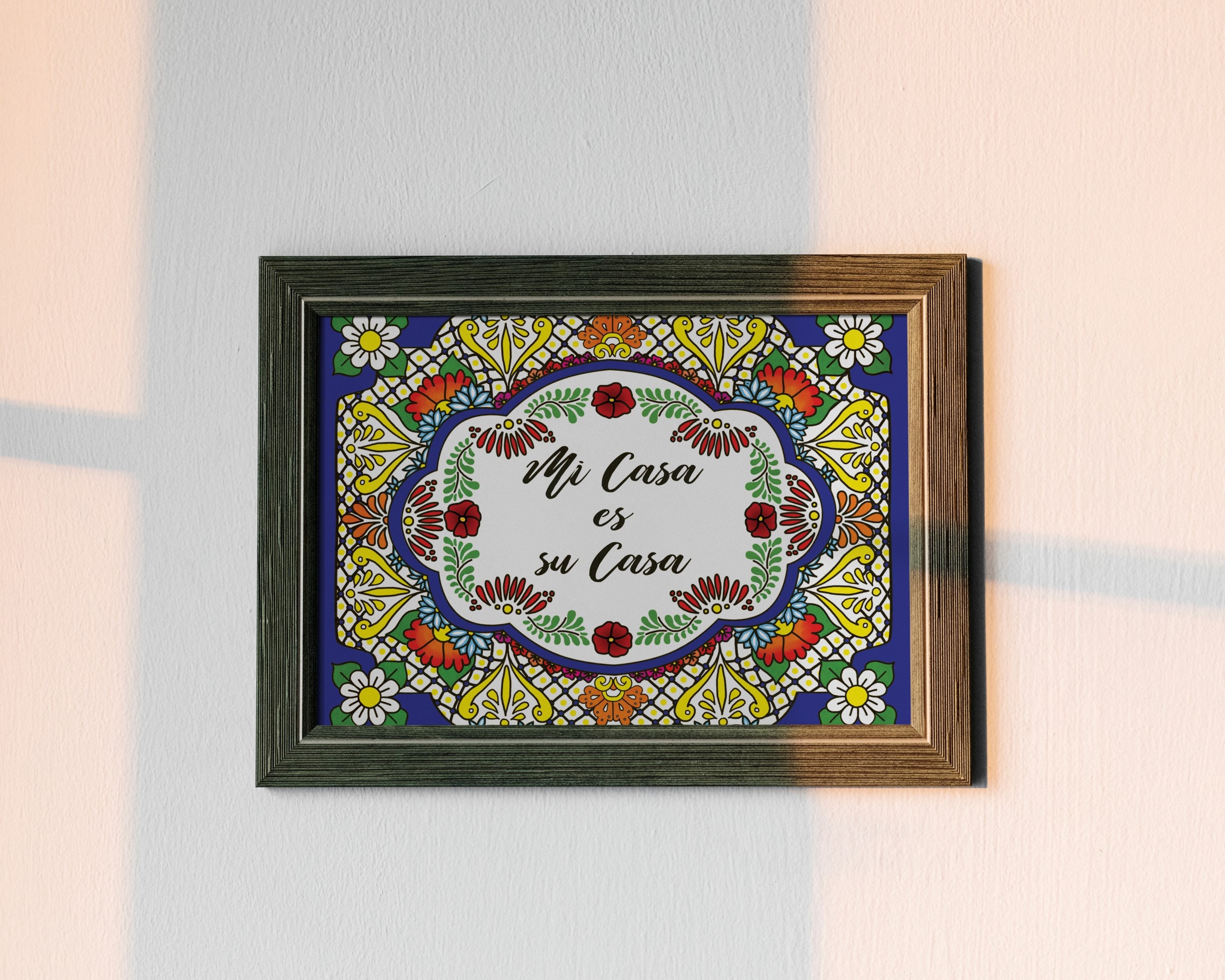 Mi Casa Es Su Casa Sign in Spanish Mexican Talavera Inspired Printable ...