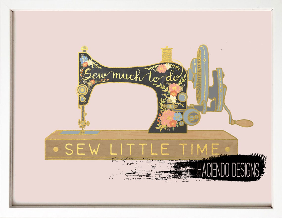 Sew Much to Do Sew Little Time Sewing Room Wall Decor Digital Art Print ...