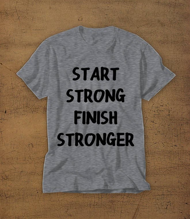Start Strong Finish Stronger Short Sleeve Shirt - Etsy
