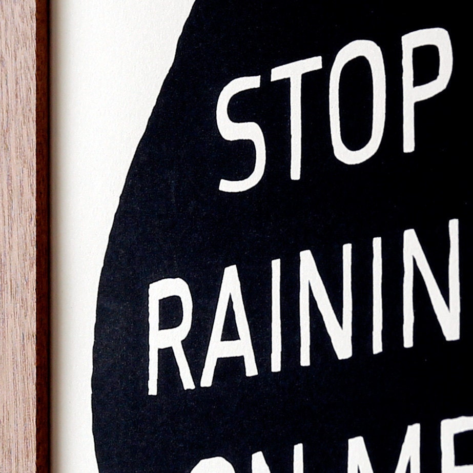Silkscreen Illustration Print Stop Raining on Me - Etsy
