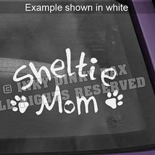 Sheltie Mom DC383MOM High Quality Adhesive Vinyl Window | Etsy